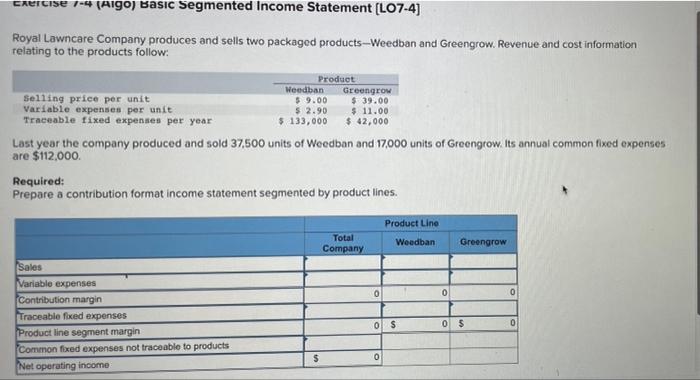 Solved Exercise 7-4 (Aigo) Basic Segmented Income Statement | Chegg.com