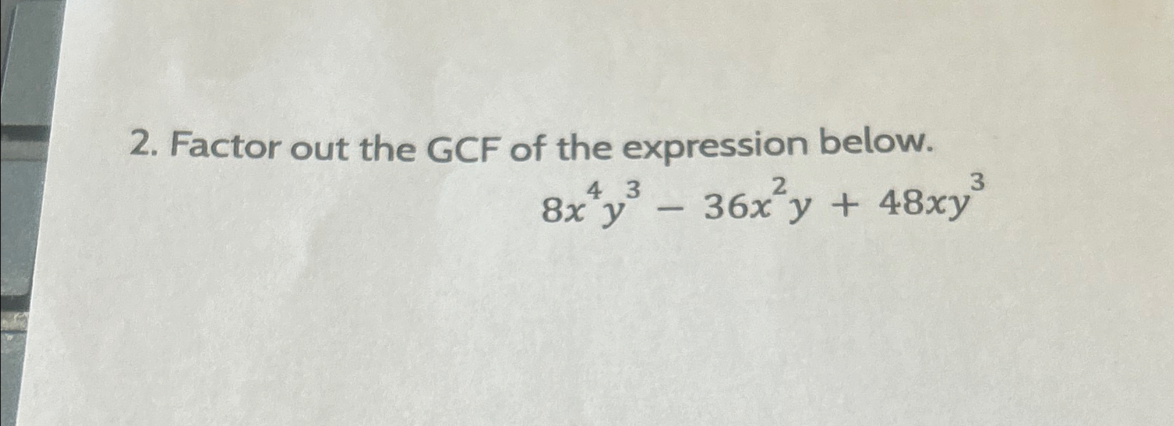 Solved Factor out the GCF of the expression | Chegg.com