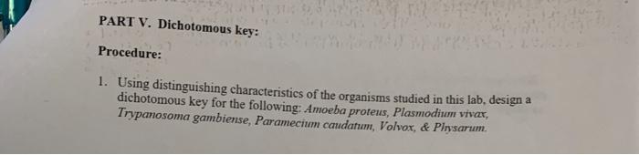 Solved PART V. Dichotomous key: Procedure: 1. Using | Chegg.com