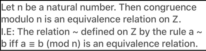 Solved Let n be a natural number. Then congruence modulo n | Chegg.com