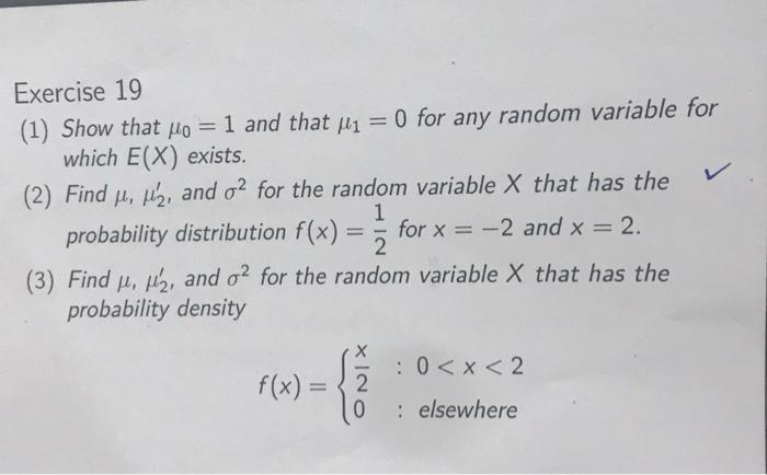 Solved Exercise 19 (1) Show that μ0=1 and that μ1=0 for any | Chegg.com