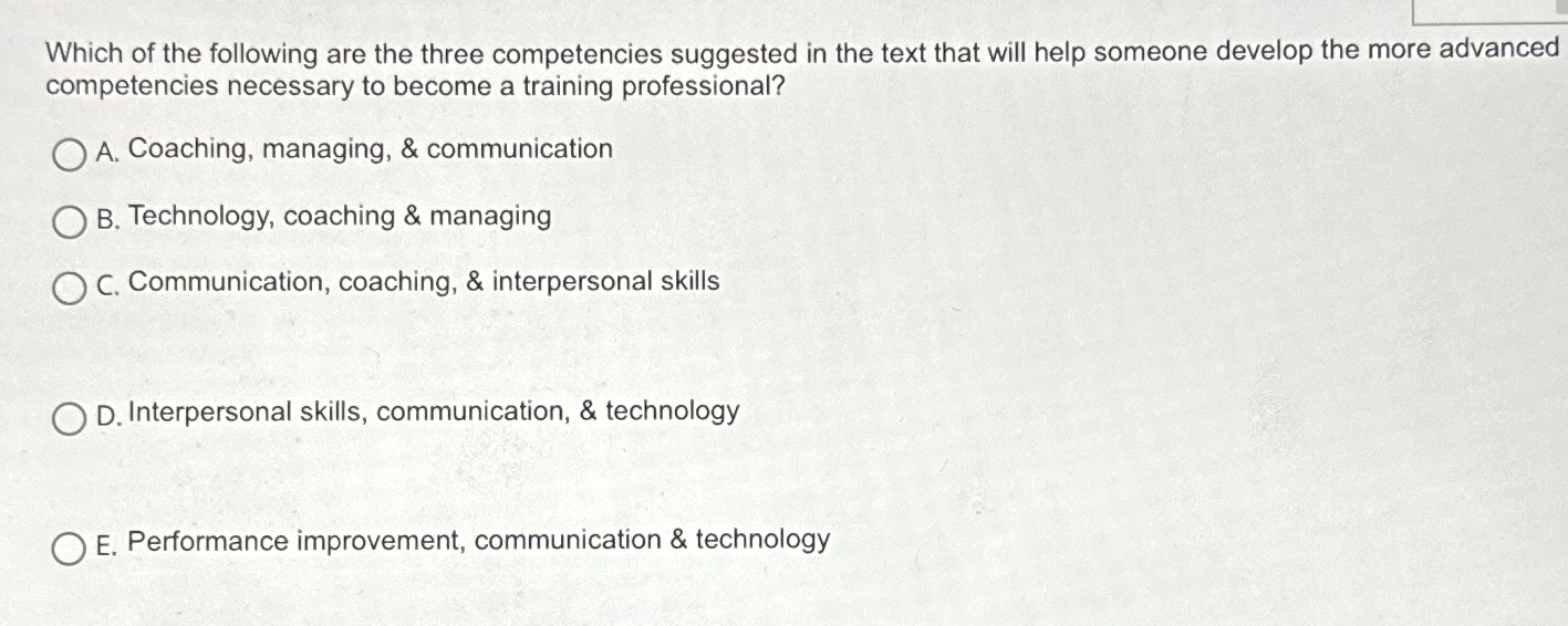 Solved Which of the following are the three competencies | Chegg.com