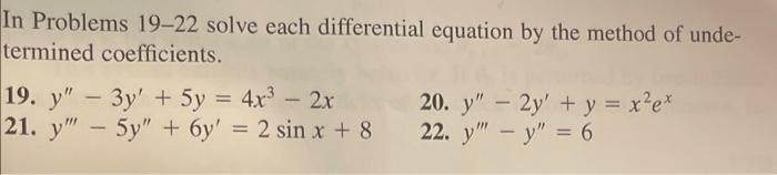 Solved In Problems 19-22 solve each differential equation by | Chegg.com