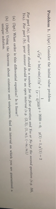 Solved Problem 1. (15pt) Consider the initial value problem | Chegg.com