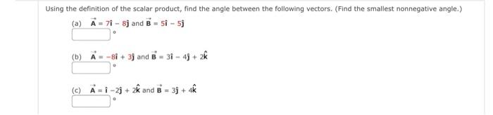 Solved Using the definition of the scalar product, find the | Chegg.com