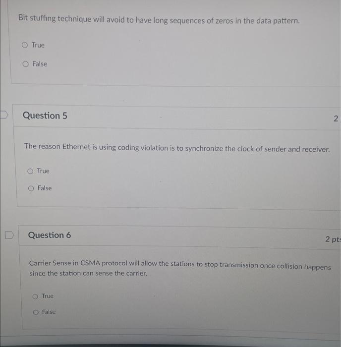 Solved Bit stuffing technique will avoid to have long | Chegg.com