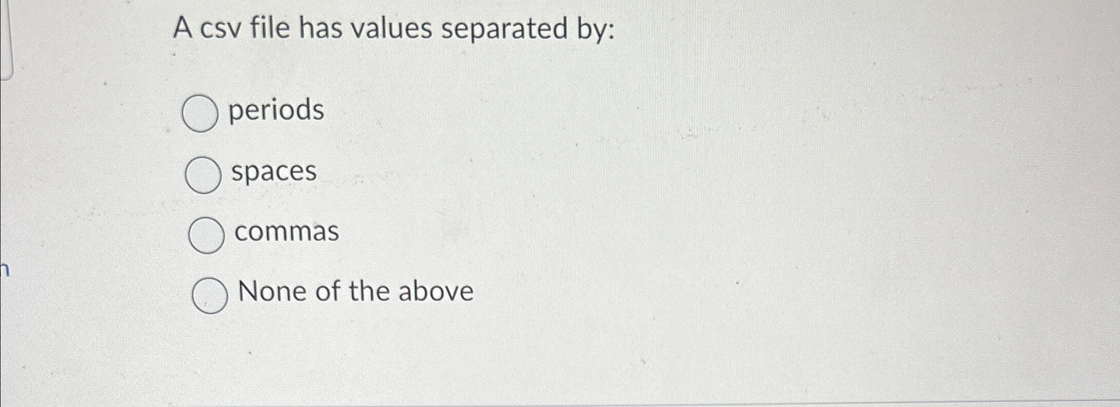 Solved A csv file has values separated | Chegg.com