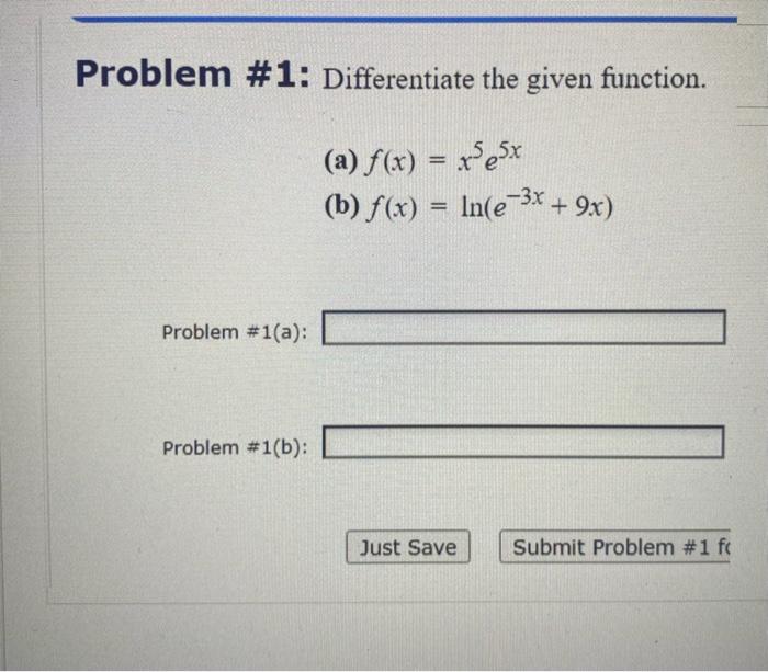 Solved Problem \# 1: Differentiate the given function. (a) | Chegg.com