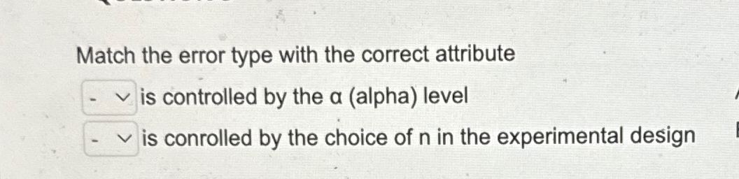 Solved Match the error type with the correct attribute ﻿is | Chegg.com