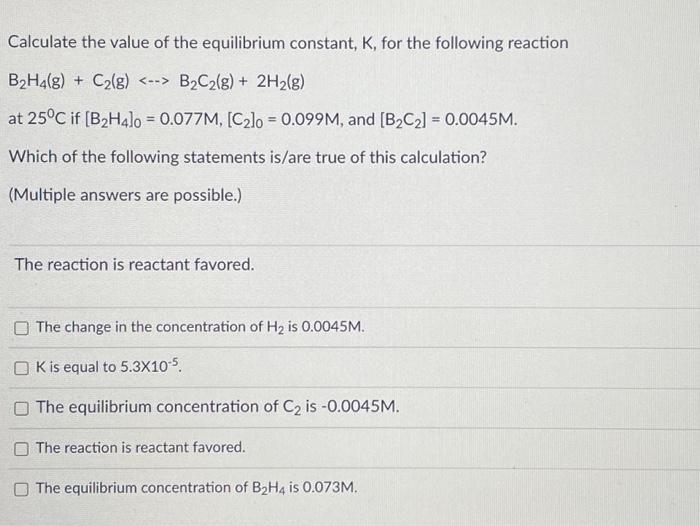 Solved Calculate the value of the equilibrium constant, K, | Chegg.com