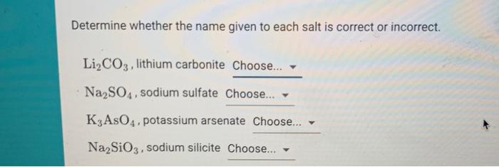 Solved Determine whether the name given to each salt is | Chegg.com