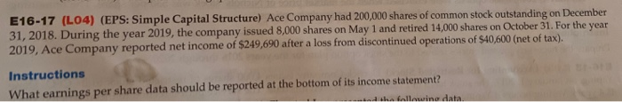 Solved E16-17 (L04) (EPS: Simple Capital Structure) Ace | Chegg.com