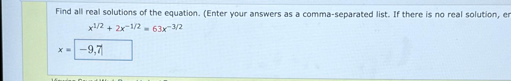Solved Find all real solutions of the equation. (Enter your | Chegg.com