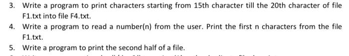 Solved 3. Write a program to print characters starting from | Chegg.com