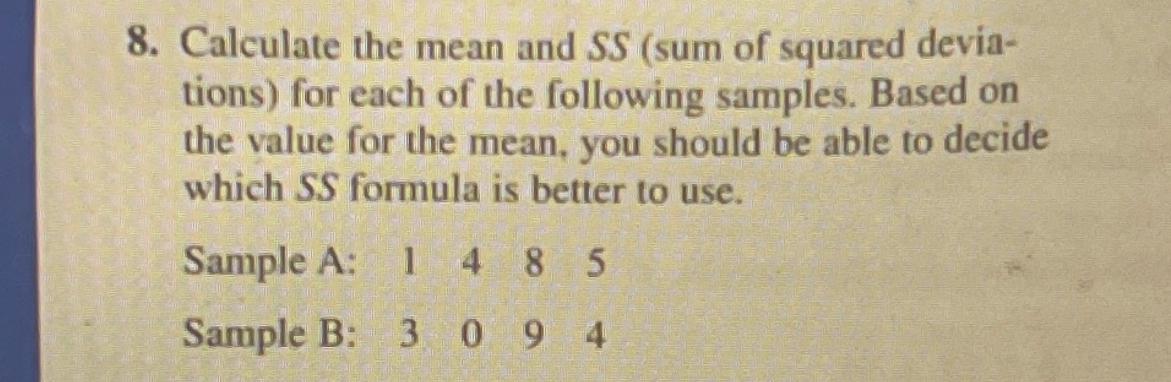 Solved Calculate The Mean And Ss Sum Of Squared Deviations