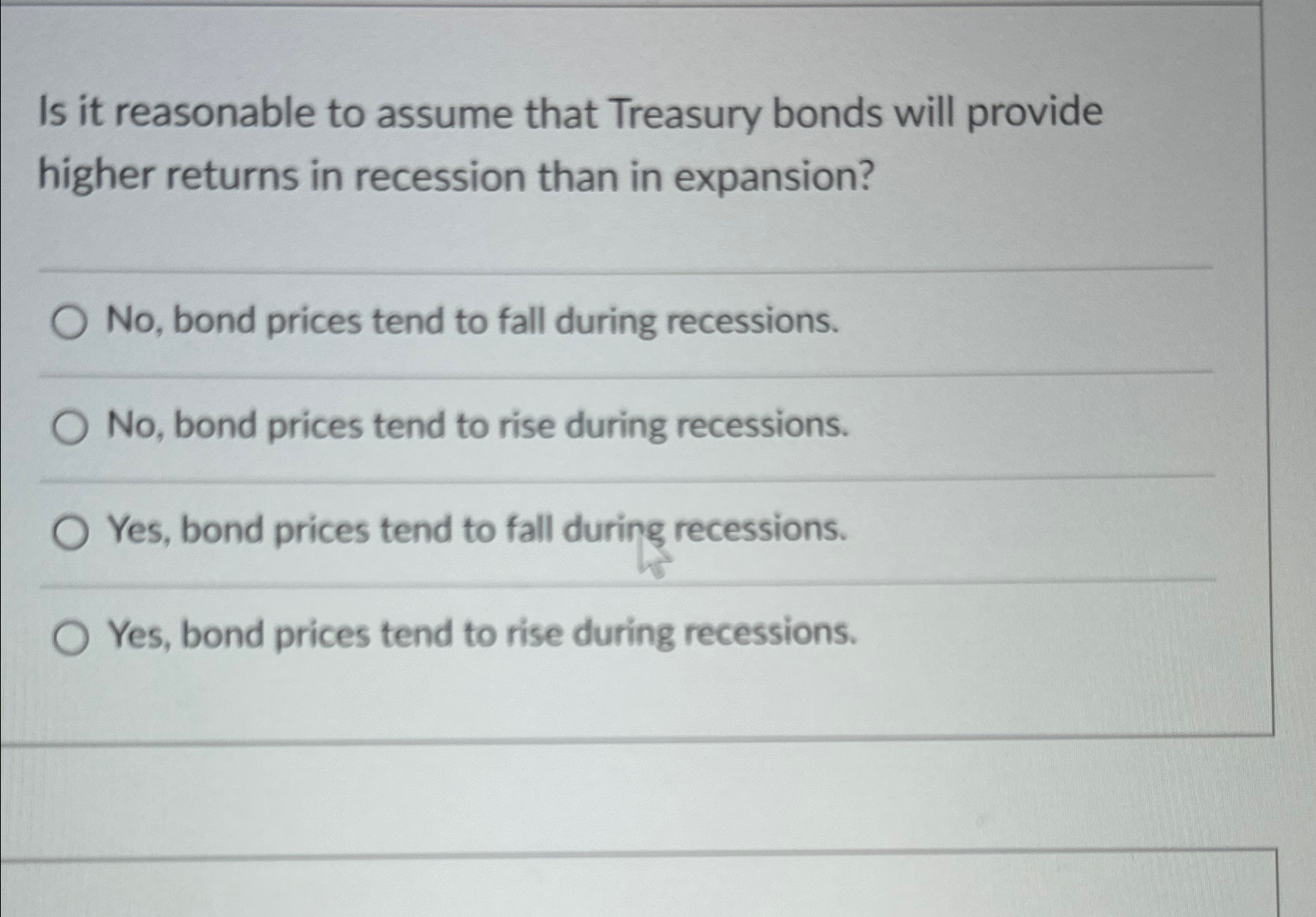 Solved Is it reasonable to assume that Treasury bonds will | Chegg.com