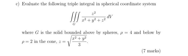 Solved c) ﻿Evaluate the following triple integral in | Chegg.com