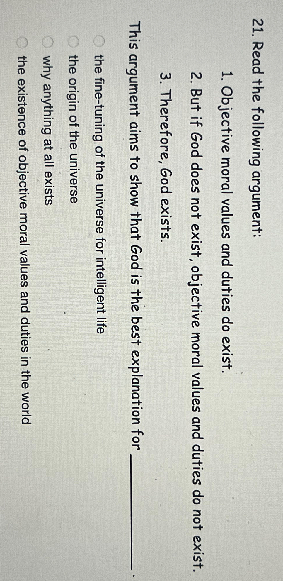 Solved Read the following argument:Objective moral values | Chegg.com