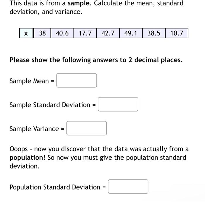 Solved This data is from a sample. Calculate the mean, | Chegg.com