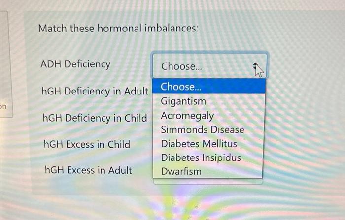 Solved Match these hormonal imbalances: ADH Deficiency hGH | Chegg.com