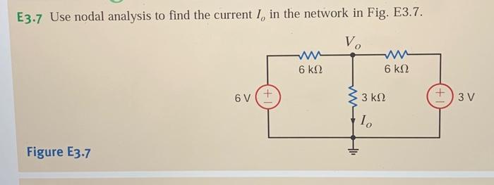 Solved E3.7 Use nodal analysis to find the current Io in the | Chegg.com