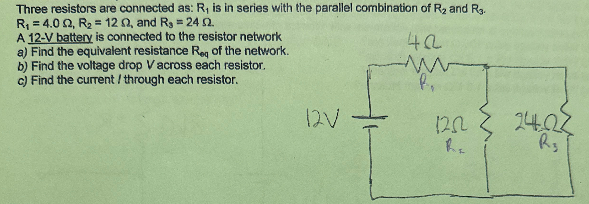 Solved Three resistors are connected as: R1 ﻿is in series | Chegg.com