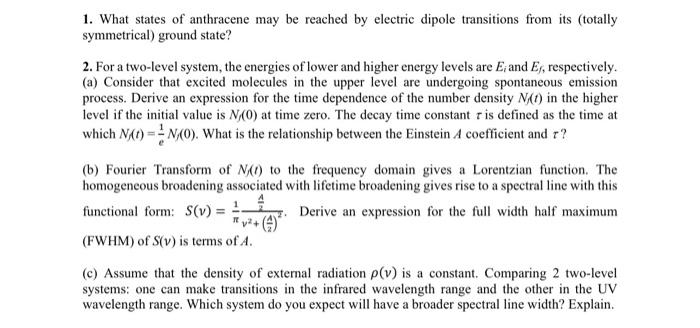 Solved 1. What states of anthracene may be reached by | Chegg.com
