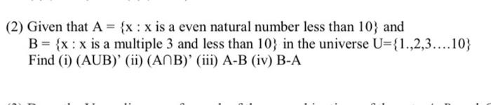 Solved 2) Given that A={x:x is a even natural number less | Chegg.com