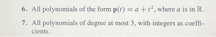 Solved determine if the given set is a subspace of Pn for an | Chegg.com