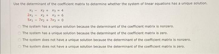 Solved 5x1 - Use the determinant of the coefficient matrix | Chegg.com