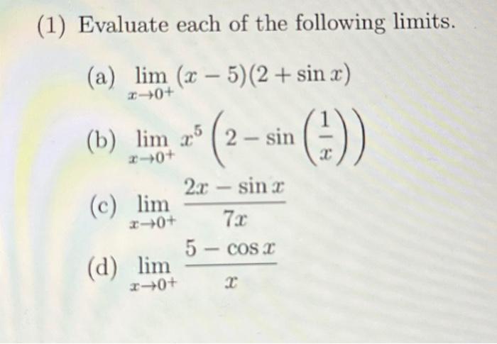 (1) Evaluate each of the following limits. (a) lim (x | Chegg.com