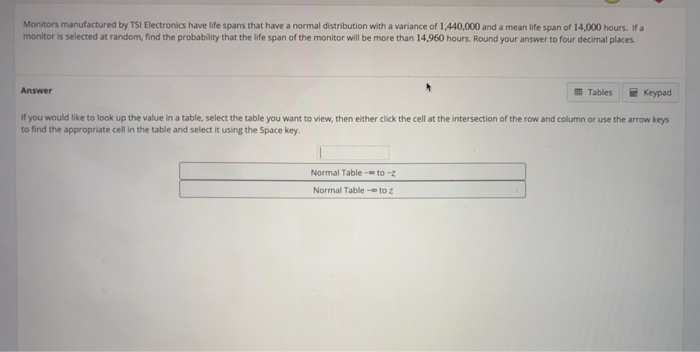 Solved Monitors manufactured by TSI Electronics have | Chegg.com