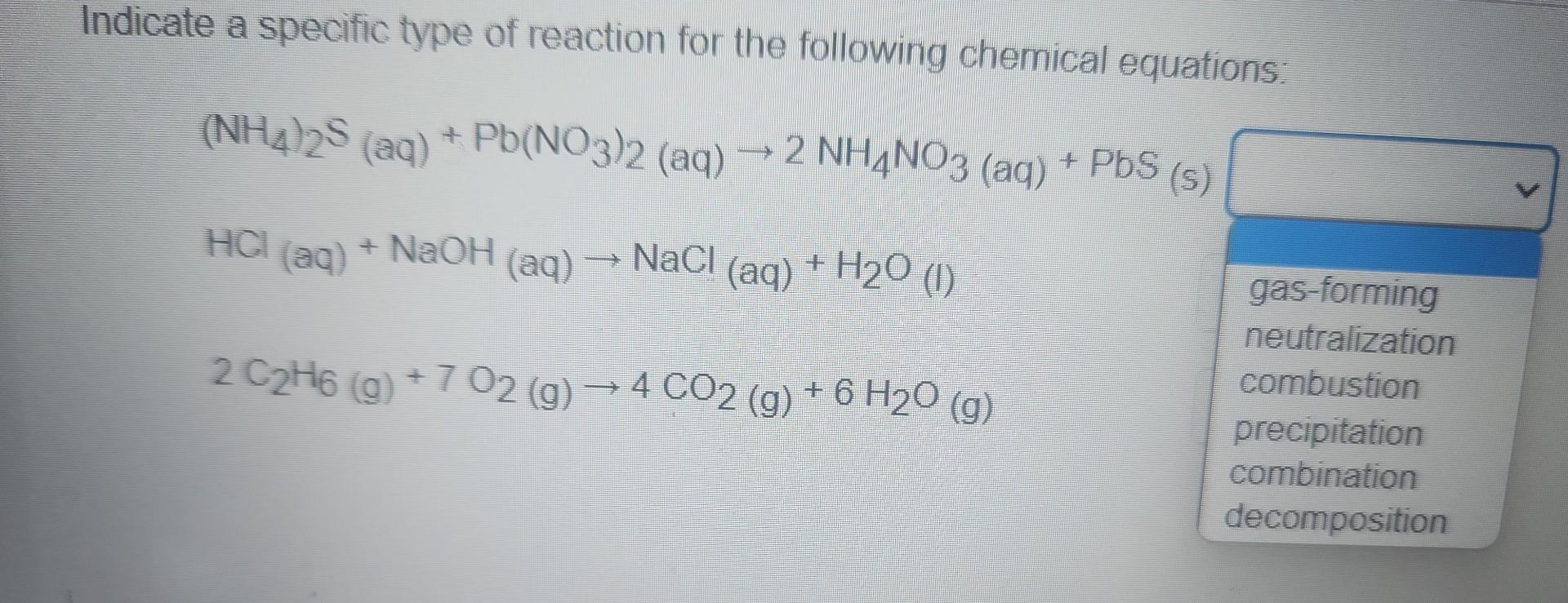 Solved Indicate a specific type of reaction for the | Chegg.com