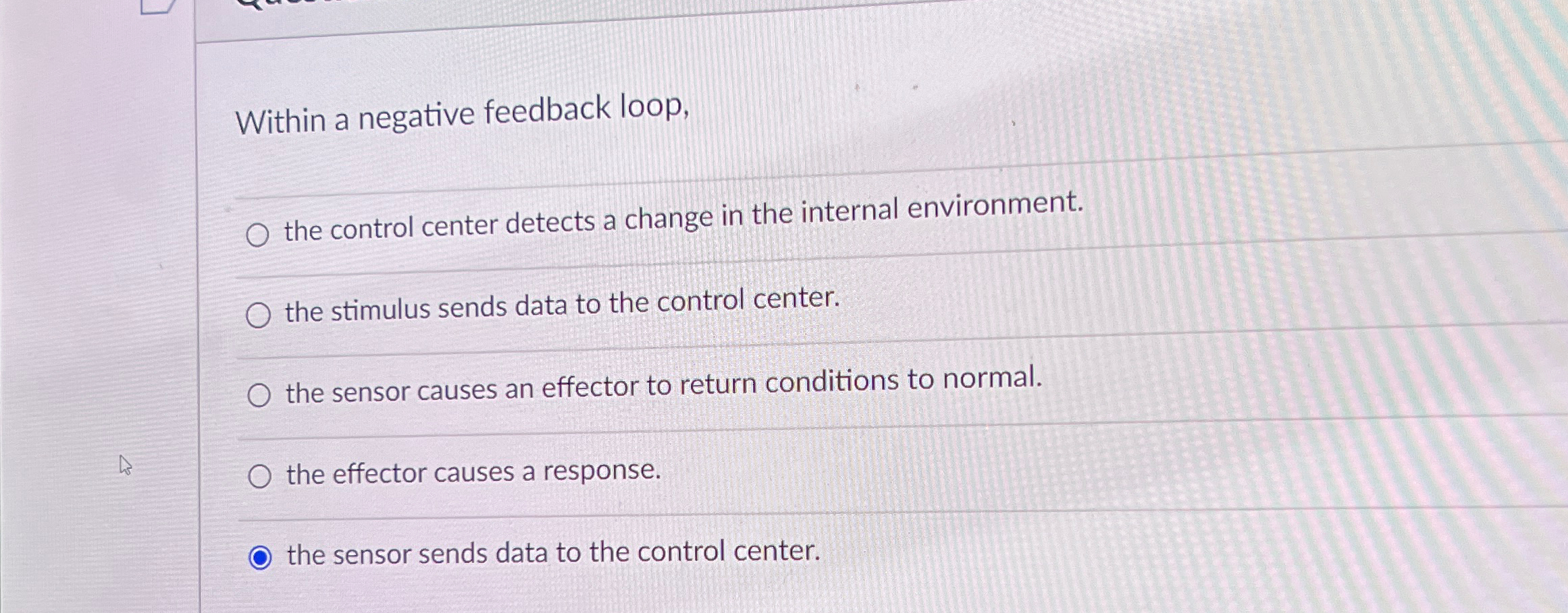 Solved Within a negative feedback loop,the control center | Chegg.com