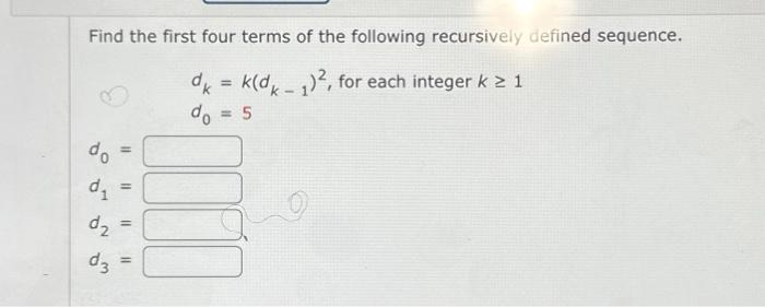 Solved Find the first four terms of the following | Chegg.com