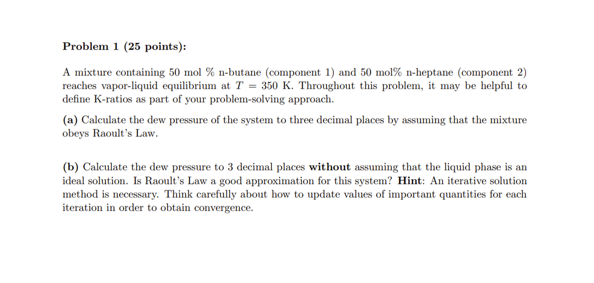 Solved Problem 1 (25 ﻿points):A mixture containing | Chegg.com