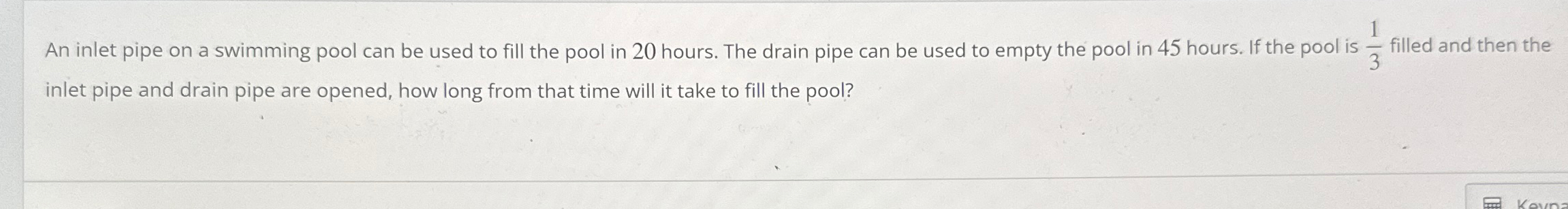 Solved An inlet pipe on a swimming pool can be used to fill | Chegg.com