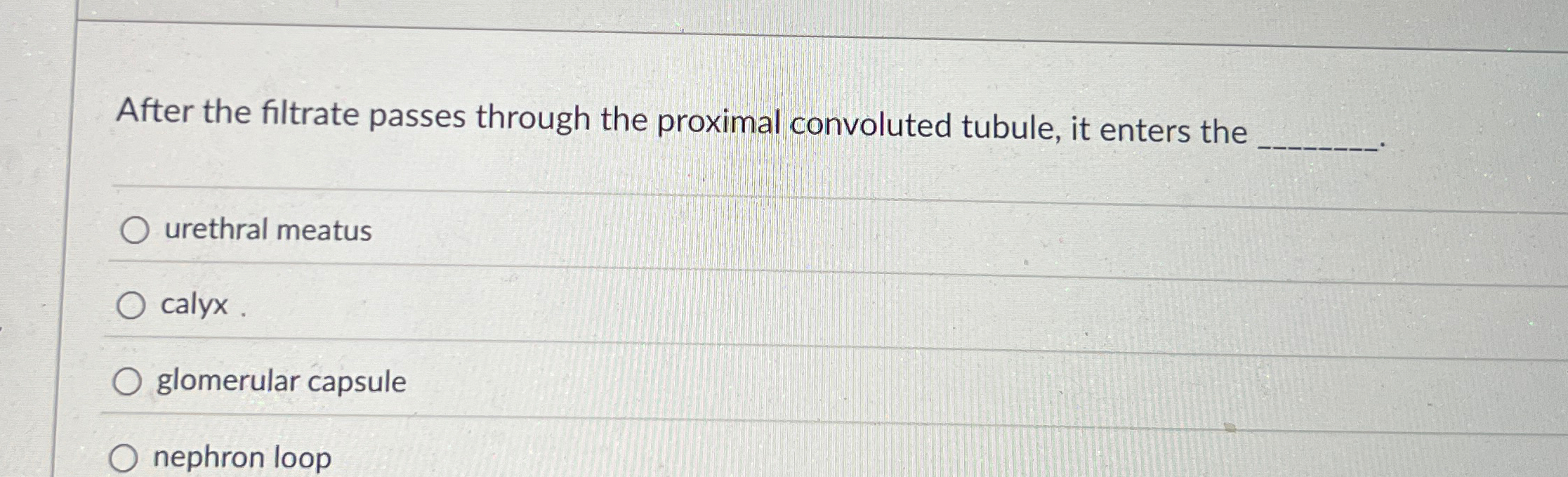 Solved After the filtrate passes through the proximal | Chegg.com