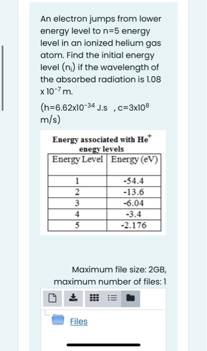 Solved An electron jumps from lower energy level to n=5 | Chegg.com