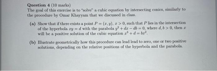 Question 4 (10 marks) The goal of this exercise is to | Chegg.com
