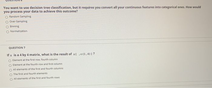 Solved You want to use decision tree classification, but it | Chegg.com
