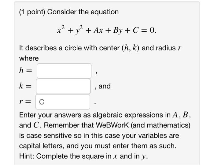 Solved (1 point) Consider the equation x2+y2+Ax+By+C=0. It | Chegg.com