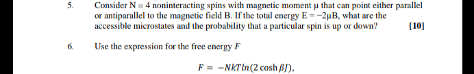Solved 5. Consider N=4 noninteracting spins with magnetic | Chegg.com