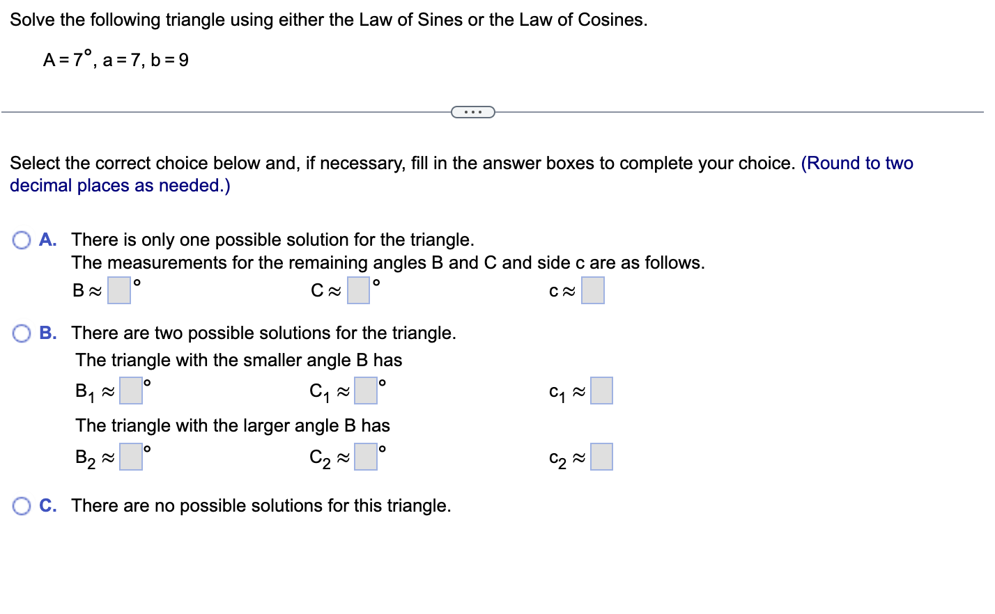 Solved Solve the following triangle using either the Law of | Chegg.com