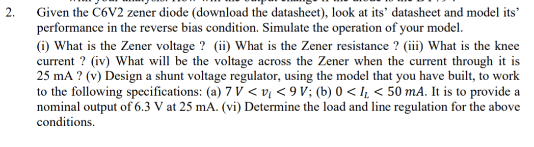 Solved Given the C6V2 zener diode (download the datasheet), | Chegg.com