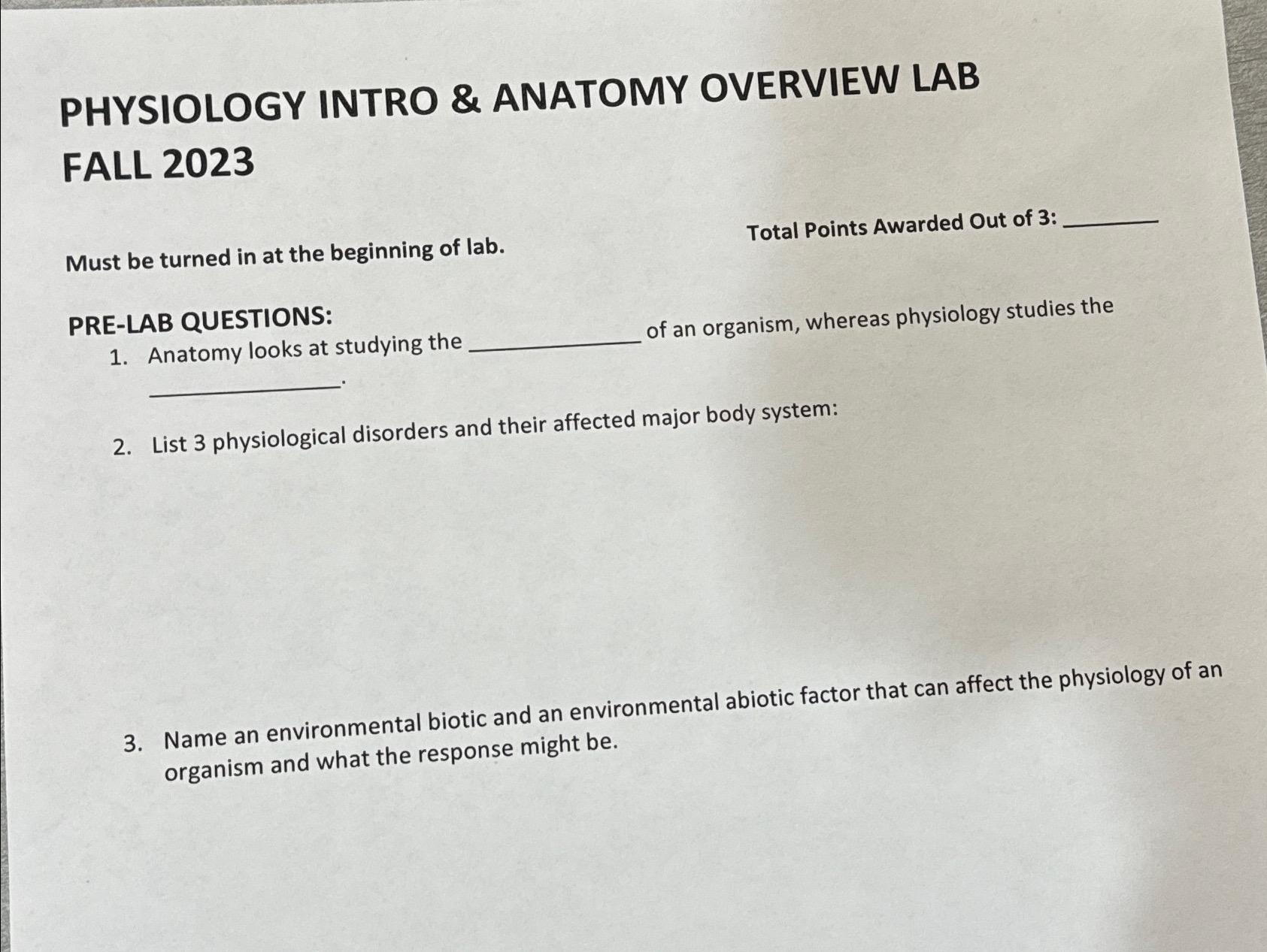 Solved PHYSIOLOGY INTRO & ANATOMY OVERVIEW LAB FALL 2023Must | Chegg.com