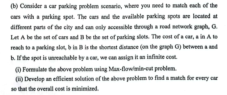Solved (b) ﻿Consider a car parking problem scenario, where | Chegg.com