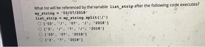 Solved What list will be referenced by the variable | Chegg.com