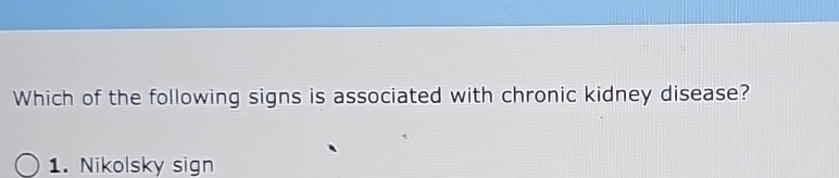 Solved Which of the following signs is associated with | Chegg.com