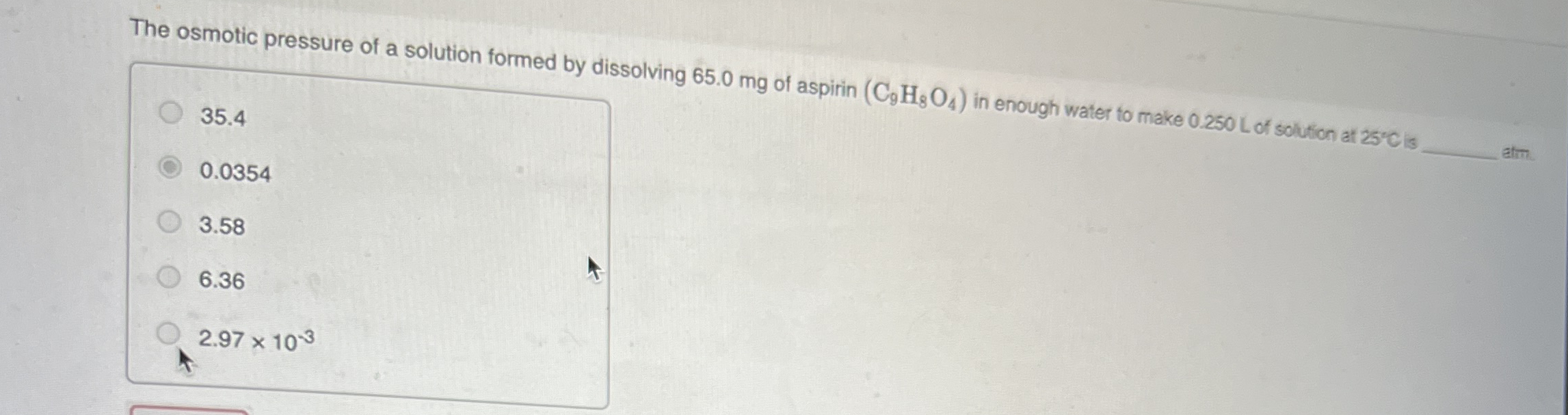Solved The osmotic pressure of a solution formed by | Chegg.com